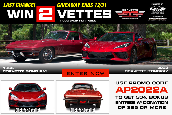 Last Chance to Win 2 Corvettes!